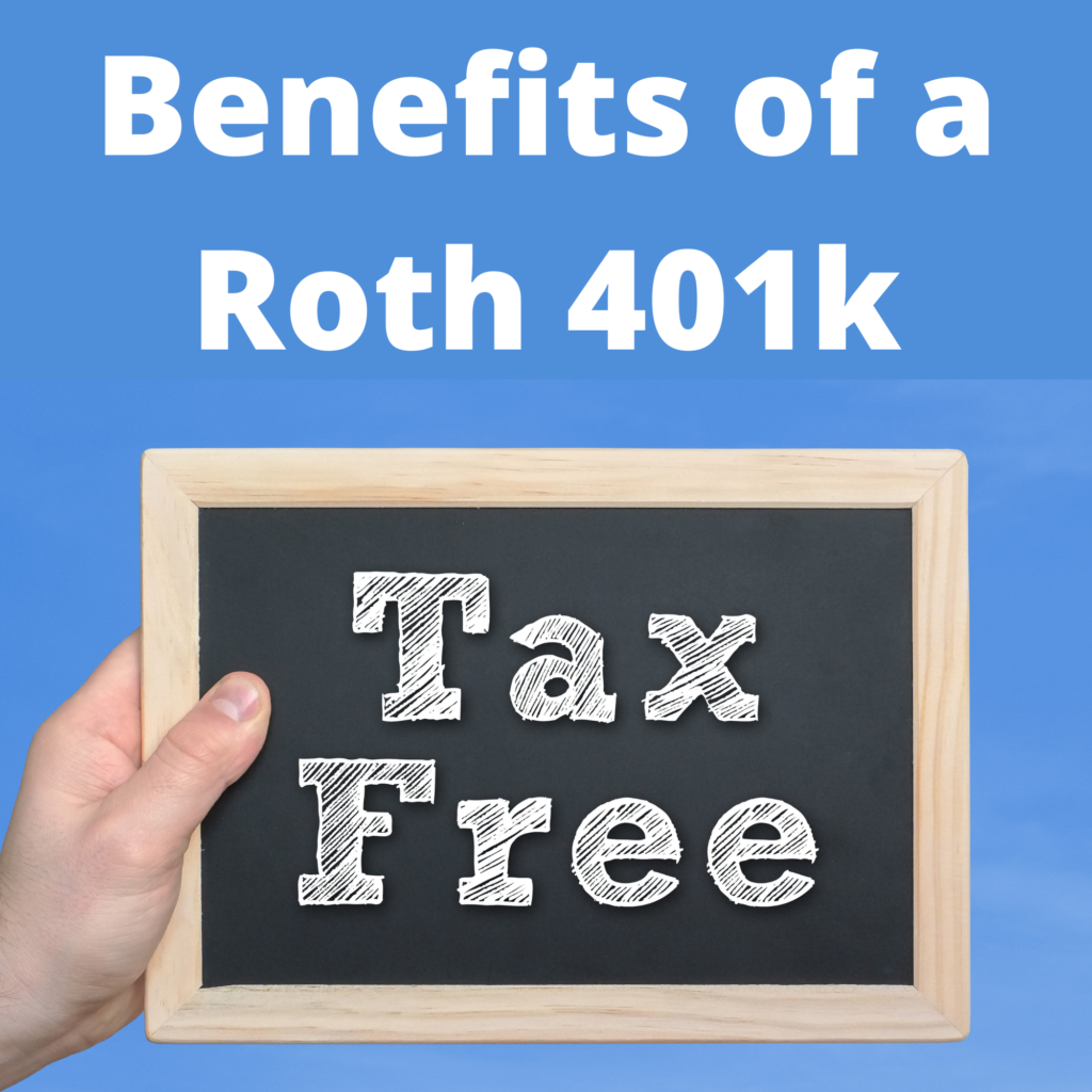 Benefits to Roth 401k - Tax Free Retirement Income - Retire Happy ...